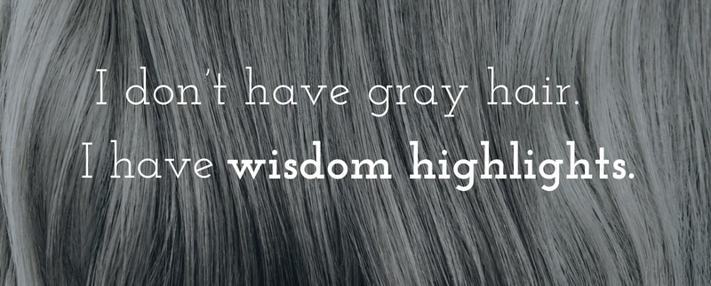 Gray … Wisdom? – NealEnJoy